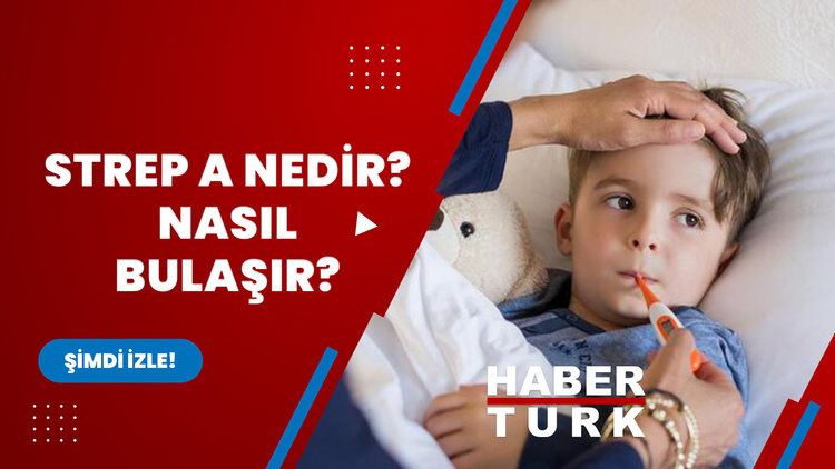 Strep A nedir? Belirtileri nelerdir? Strep A bakterisi nasıl bulaşır ...