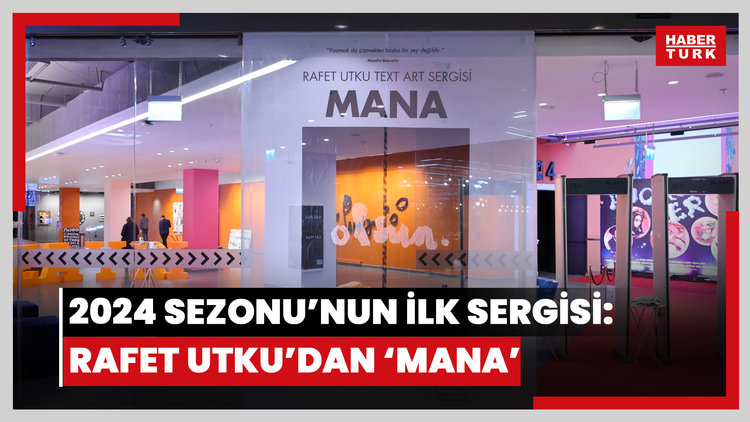 Maximum Uniq Hall'de 2024 Sezonu’nun ilk sergisi: Rafet Utku’dan ‘Mana ...