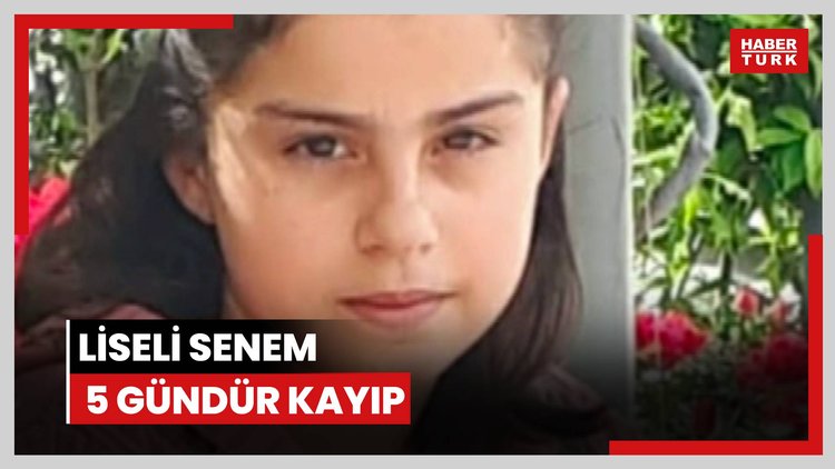 Liseli Senem, 5 gündür kayıp | Video