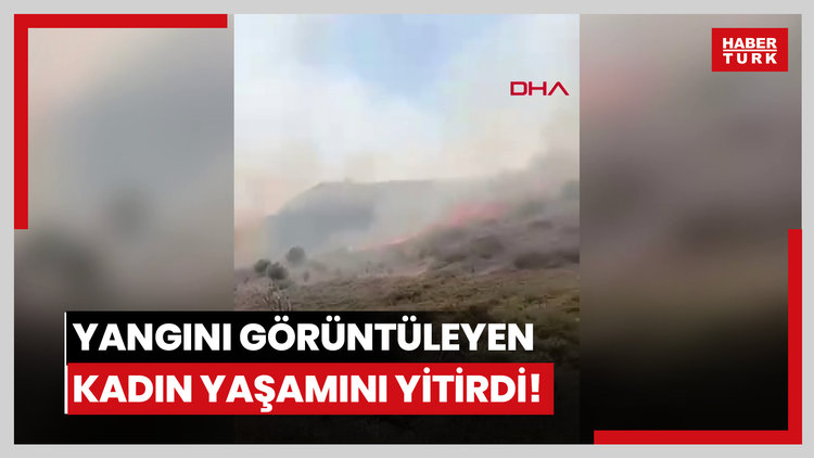 Yangını Görüntüleyen Kadın Yaşamını Yitirdi Video